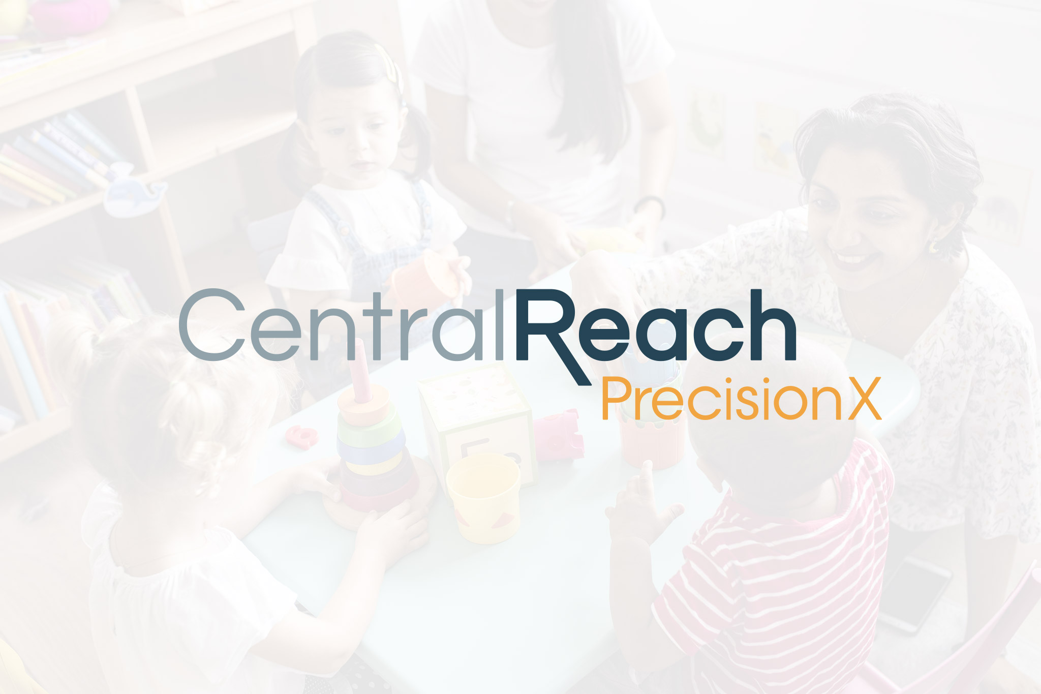 CentralReach Relaunches Real-Time Behavior Change Analytics Software