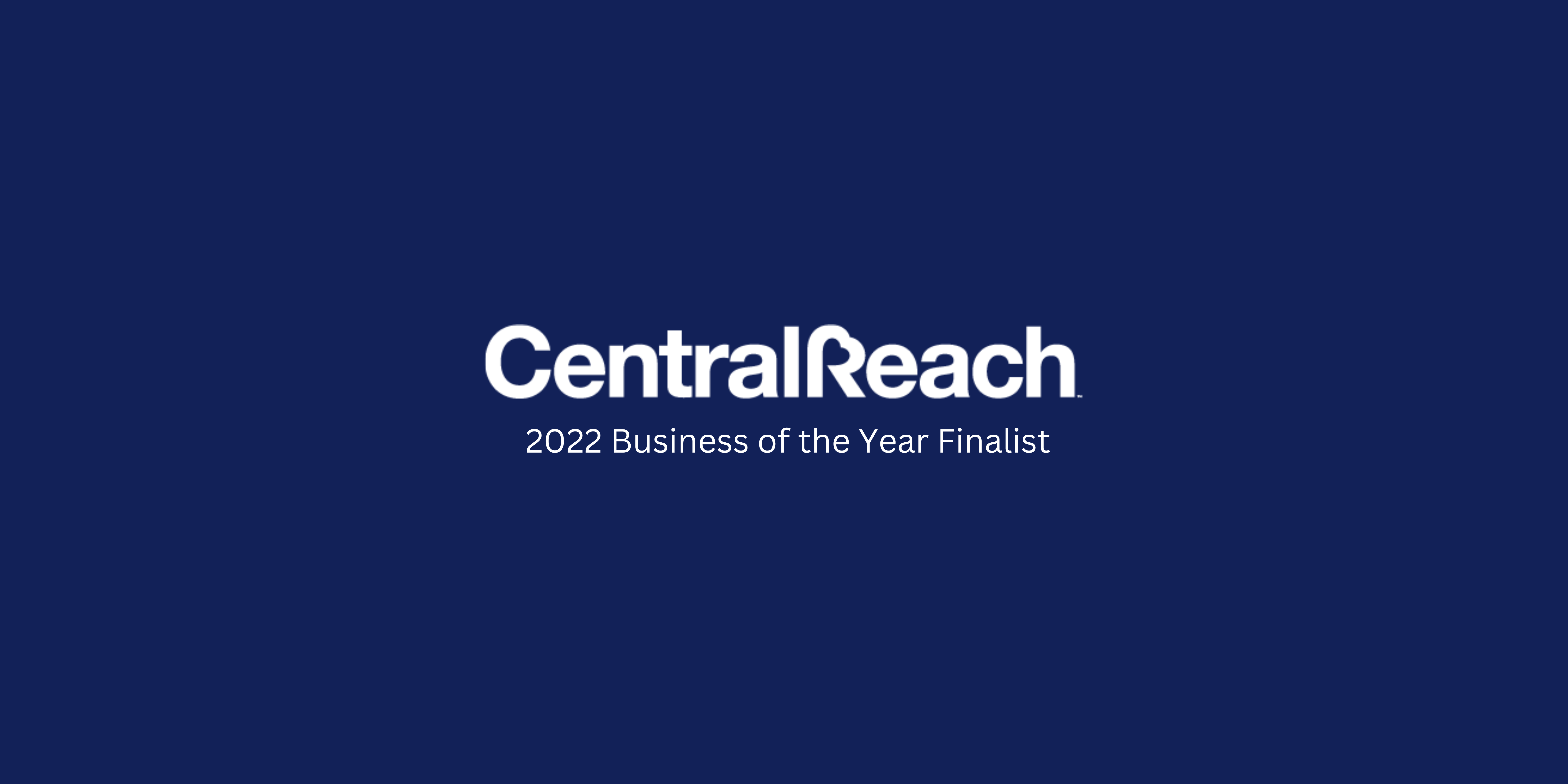 CentralReach Recognized as a Business of the Year by NJBIZ