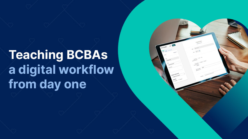 Creating a digitally native generation of BCBAs