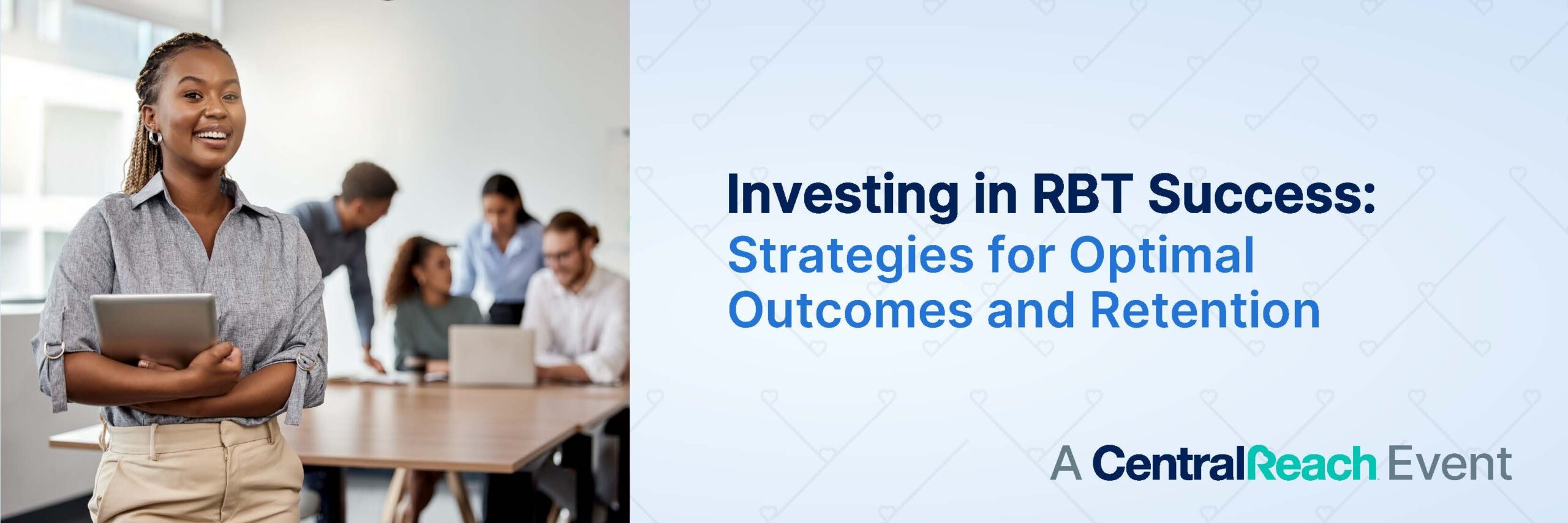 WEBINAR: Investing in RBT Success: Strategies for Optimal Outcomes and ...