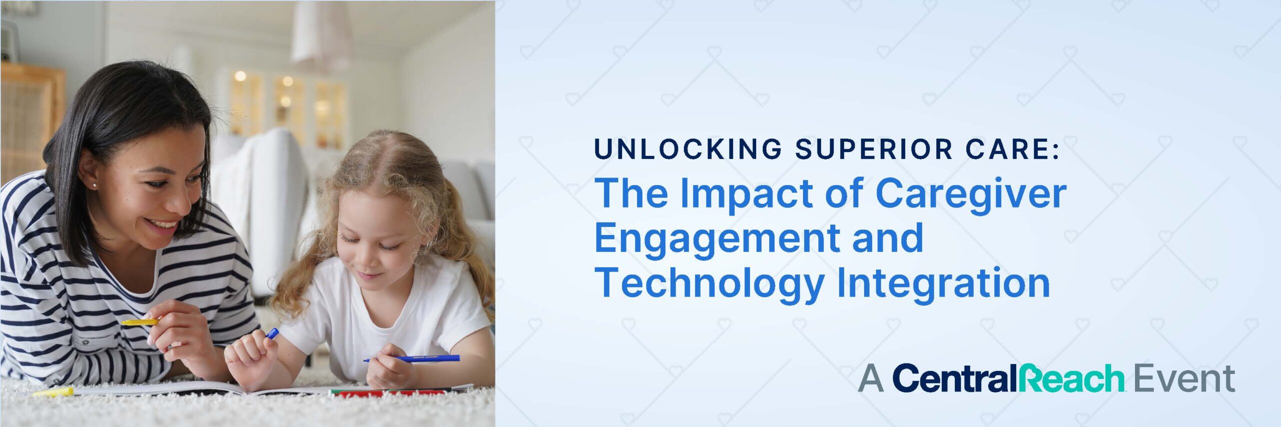 WEBINAR: Unlocking Superior Care: The Impact of Caregiver Engagement ...