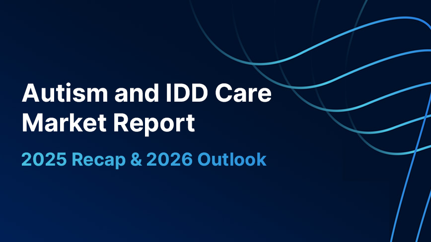 CentralReach Publishes Semi-Annual 2025 Autism and IDD Care Market ...